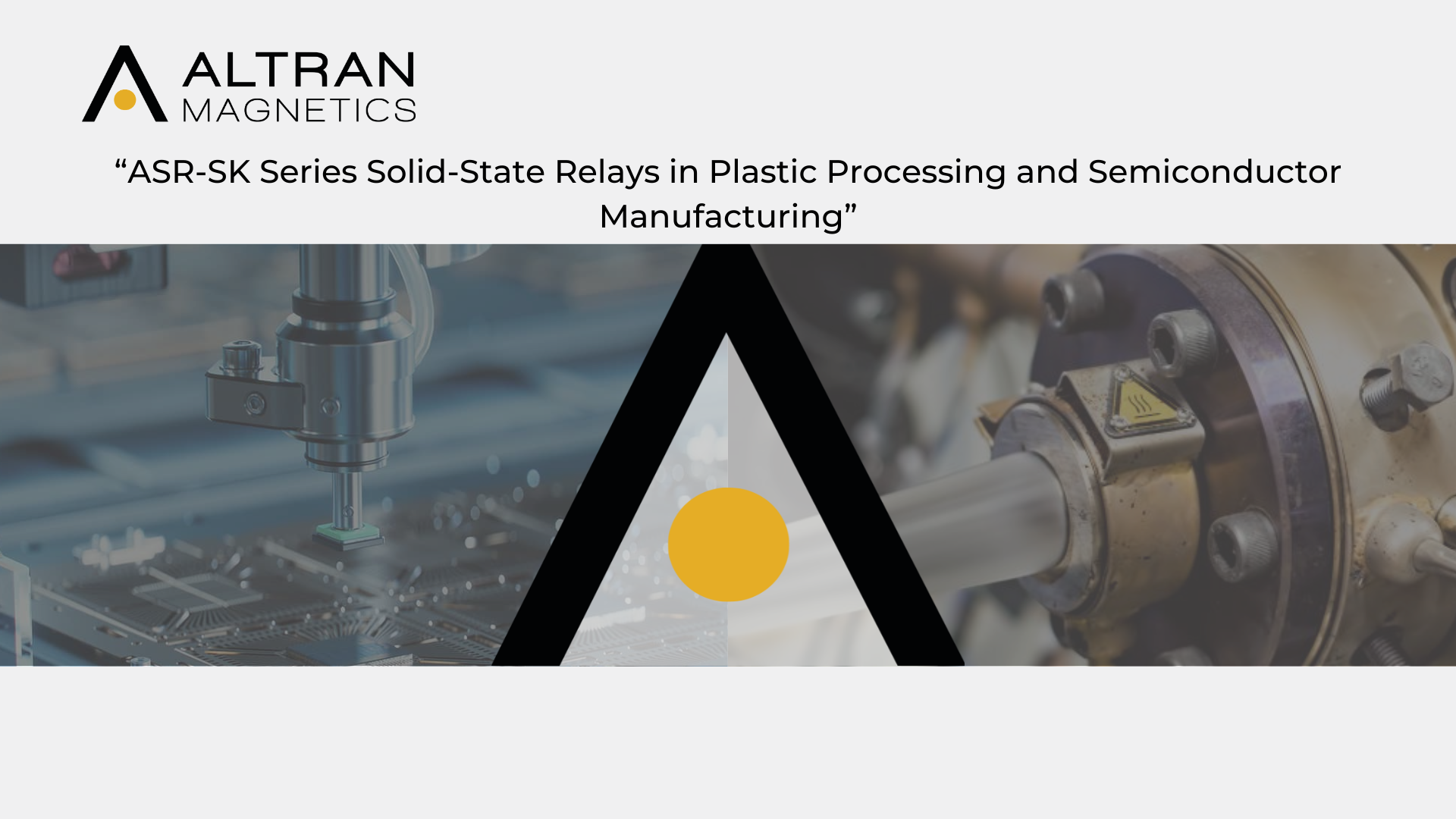 ASR-SK Series Solid-State Relays in Plastic Processing and ...